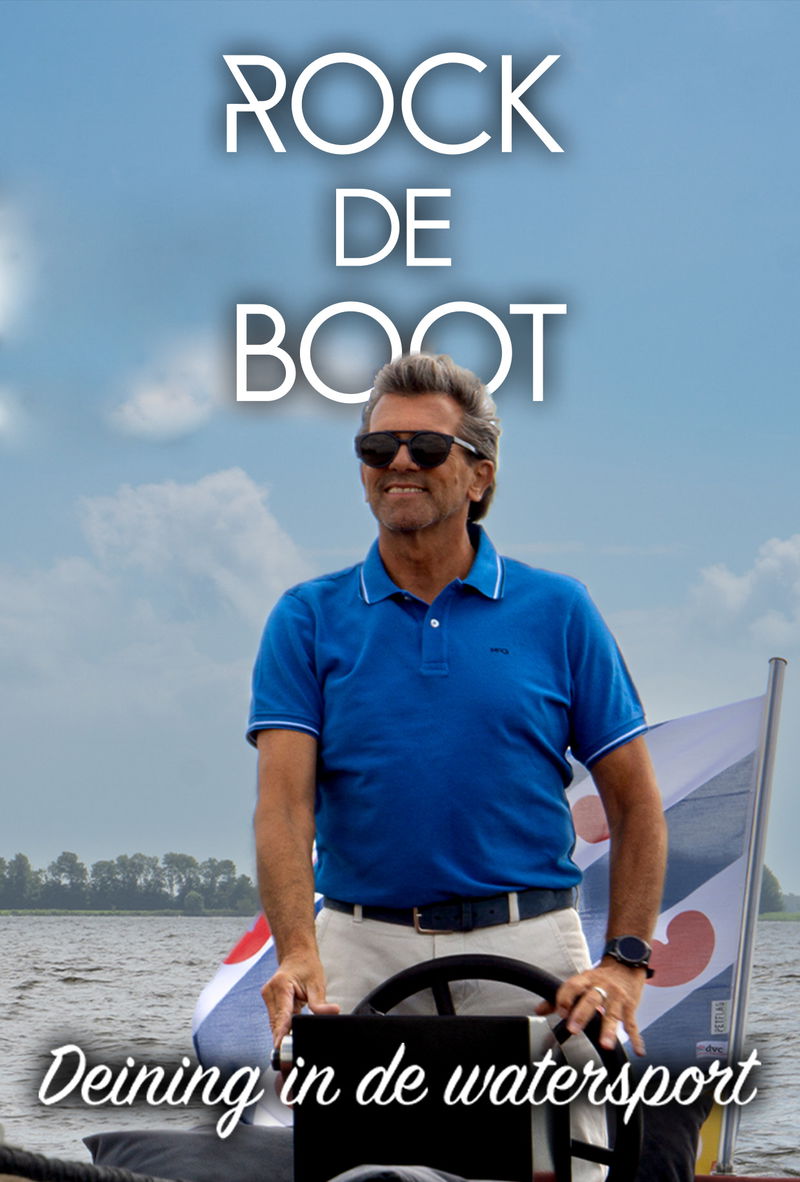 Rock De Boot - Deining In De Watersport! (serie) - FilmVandaag.nl